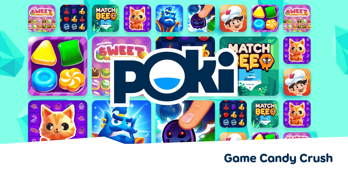 PERMAINAN CANDY CRUSH - Mainkan Permainan Gratis di Poki