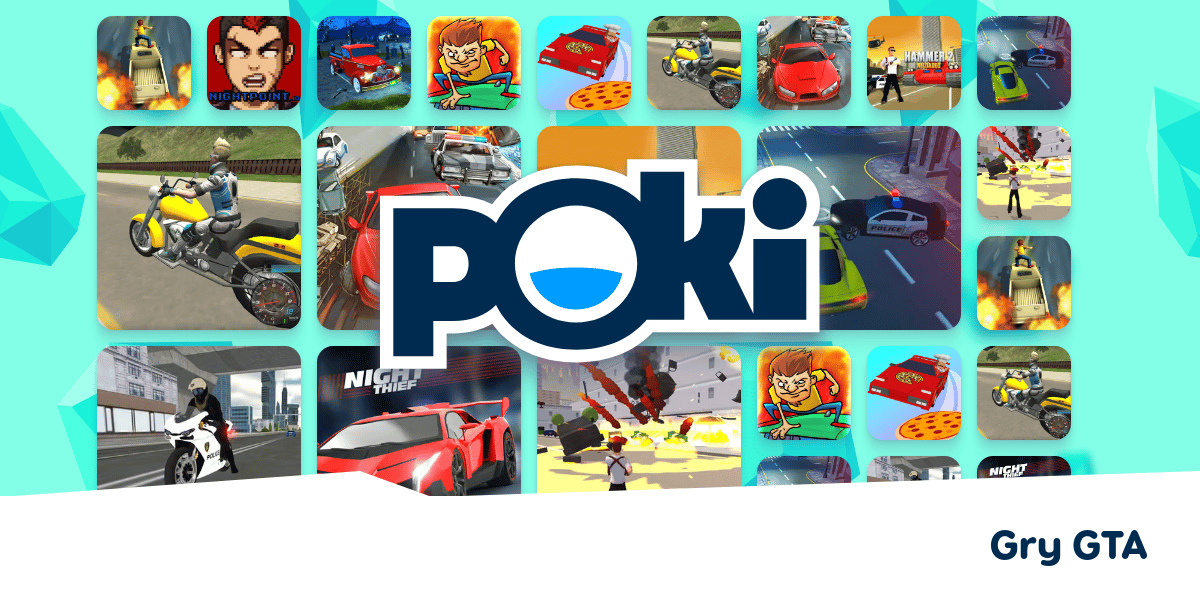 GRY GTA 🚗 - Graj za Darmo Online! | Poki