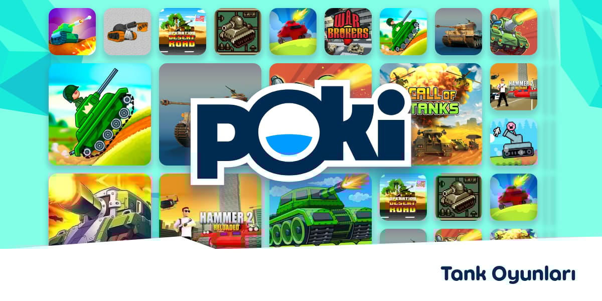TANK OYUNLARI 💥 - Ücretsiz Online Oyna! | Poki