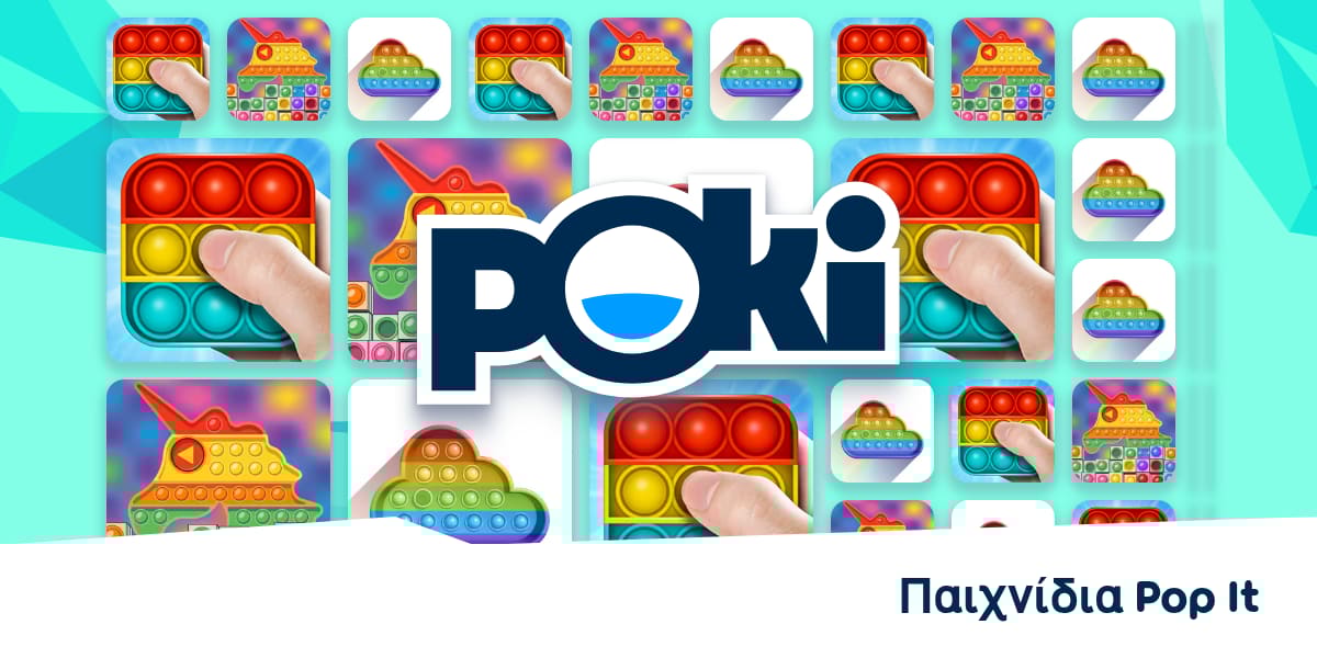 ΠΑΙΧΝΊΔΙΑ POP IT 🔵 - Παίξτε Δωρεάν Online! | Poki