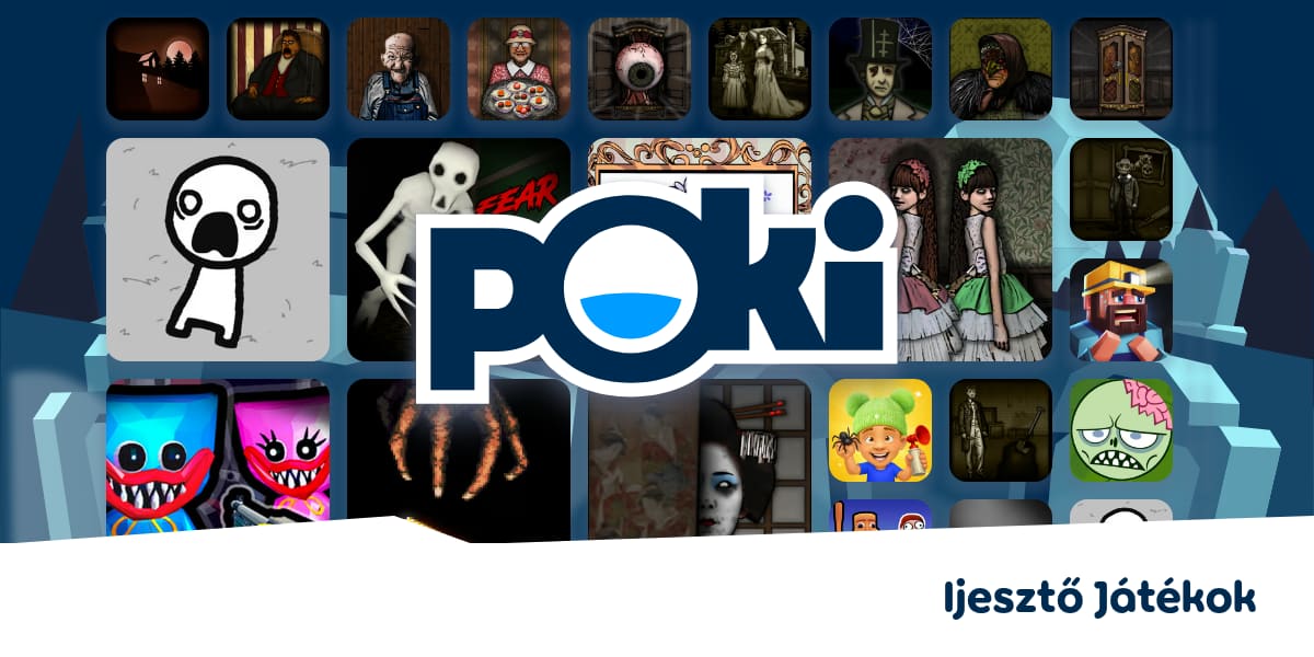IJESZTŐ JÁTÉKOK 😱 - Játssz Online Ingyen! | Poki