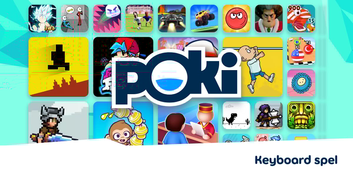 KEYBOARD SPEL ⌨️ - Spela Online Gratis! | Poki