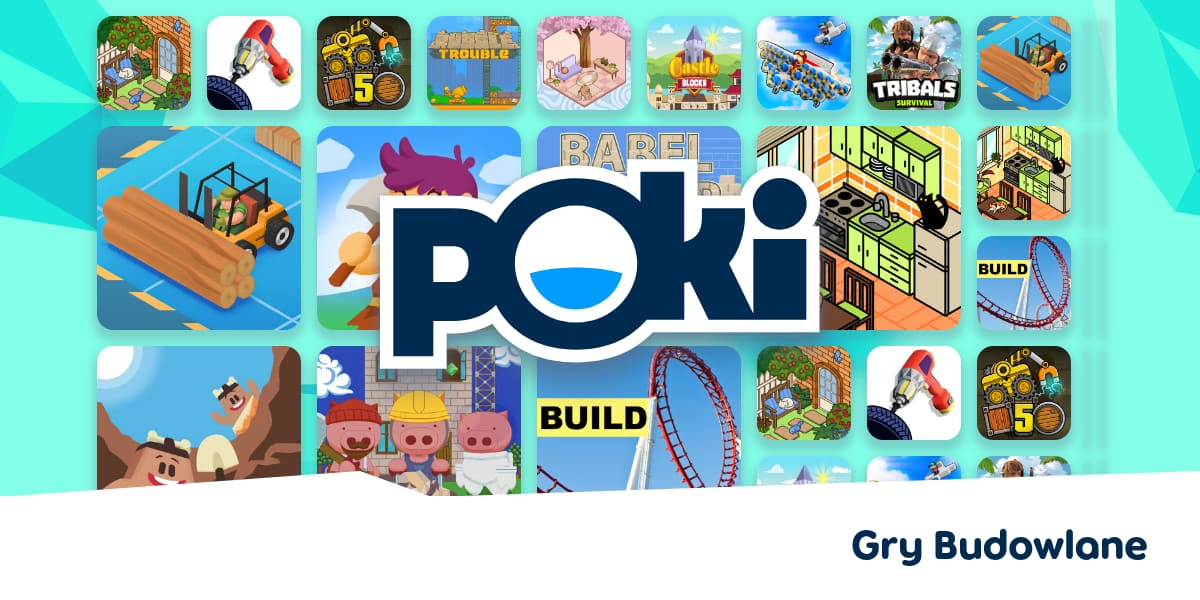 GRY BUDOWLANE 🏗️ - Graj za Darmo Online! | Poki