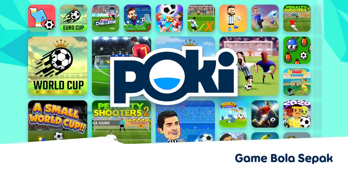 GAME BOLA SEPAK ⚽ - Main Dalam Talian Secara Percuma! | Poki