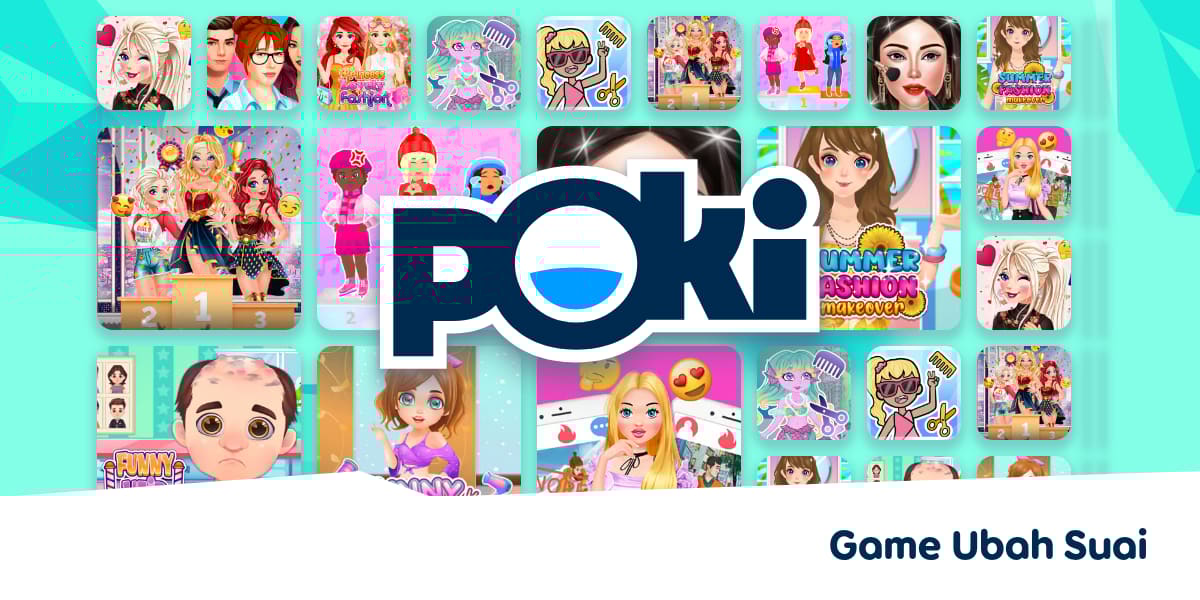 GAME UBAH SUAI 💄 - Main Dalam Talian Secara Percuma! | Poki