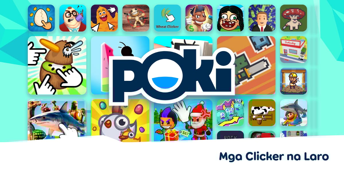 MGA CLICKER NA LARO 🖱️ - Maglaro Online ng Libre! | Poki (宝玩)