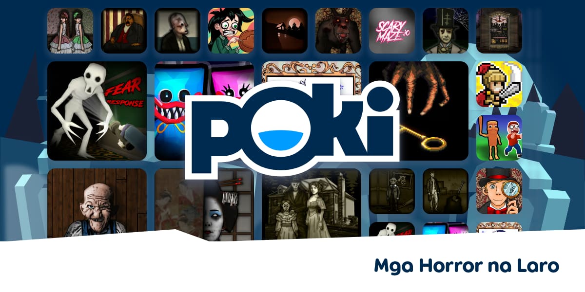 MGA HORROR NA LARO 😱 - Maglaro Online ng Libre! | Poki (宝玩)