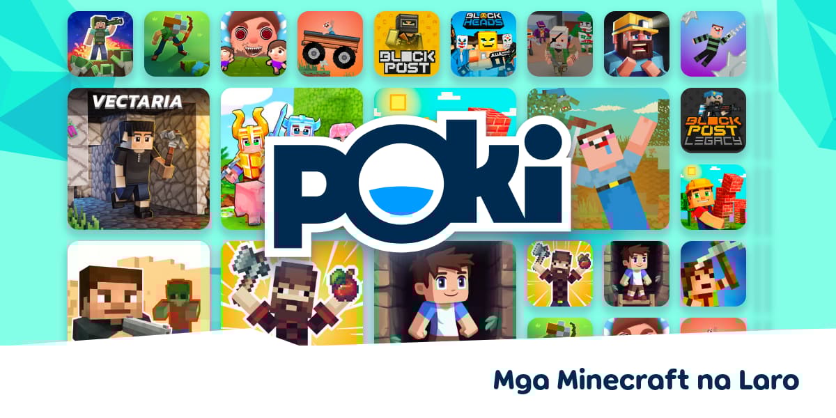 MGA MINECRAFT NA LARO 🟩 - Maglaro Online ng Libre! | Poki (宝玩)