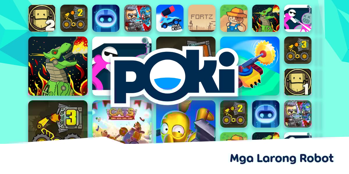 MGA LARONG ROBOT 🤖 - Maglaro Online ng Libre! | Poki (宝玩)