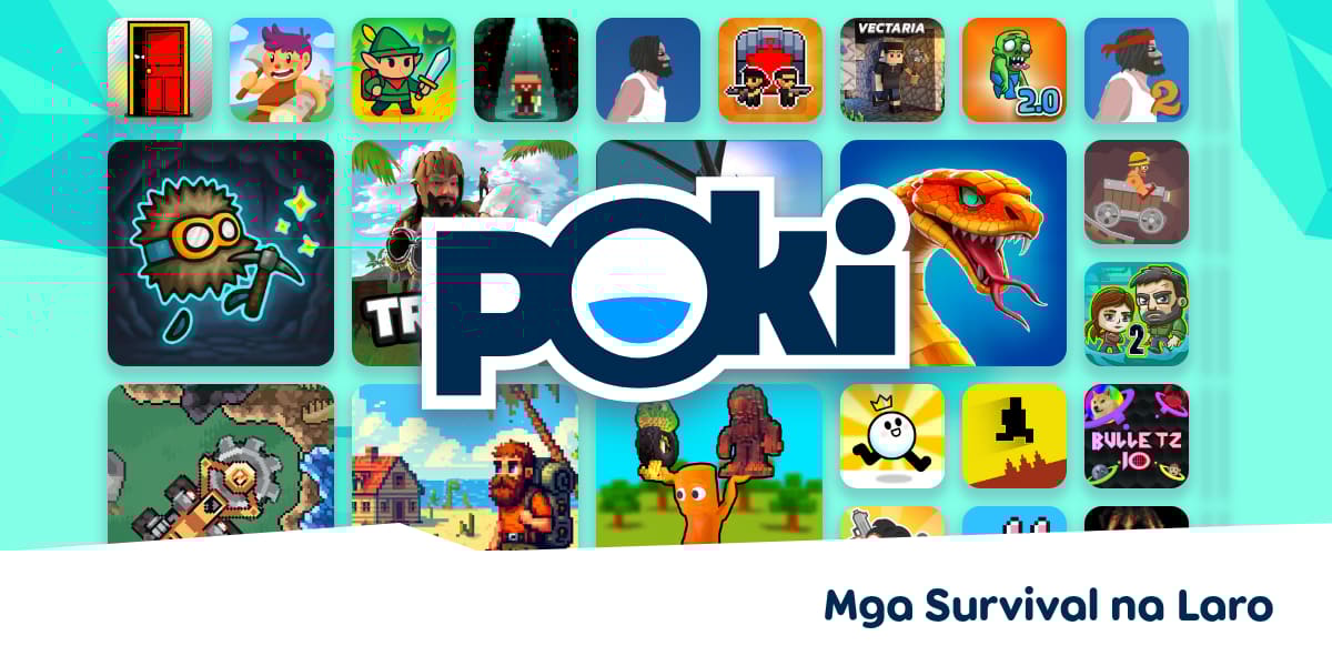 MGA SURVIVAL NA LARO 🔥 - Maglaro Online ng Libre! | Poki (宝玩)