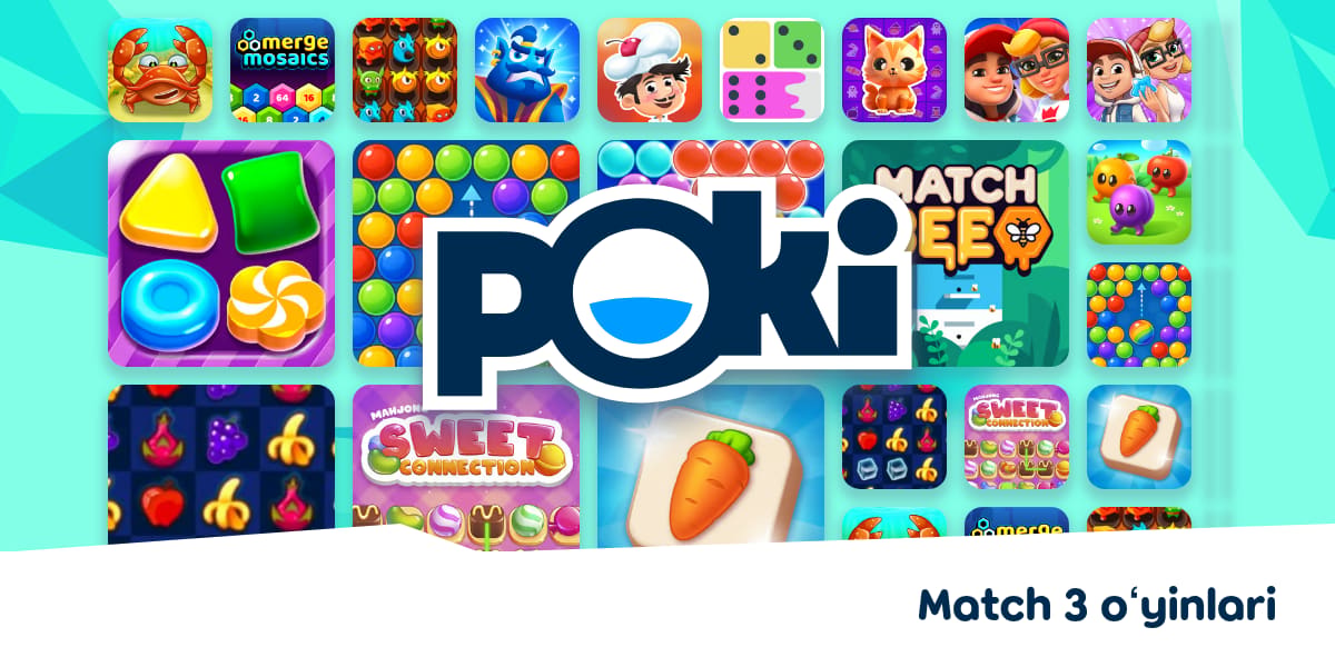 MATCH 3 OʻYINLARI 💎 - Onlayn bepul oʻynang! | Poki