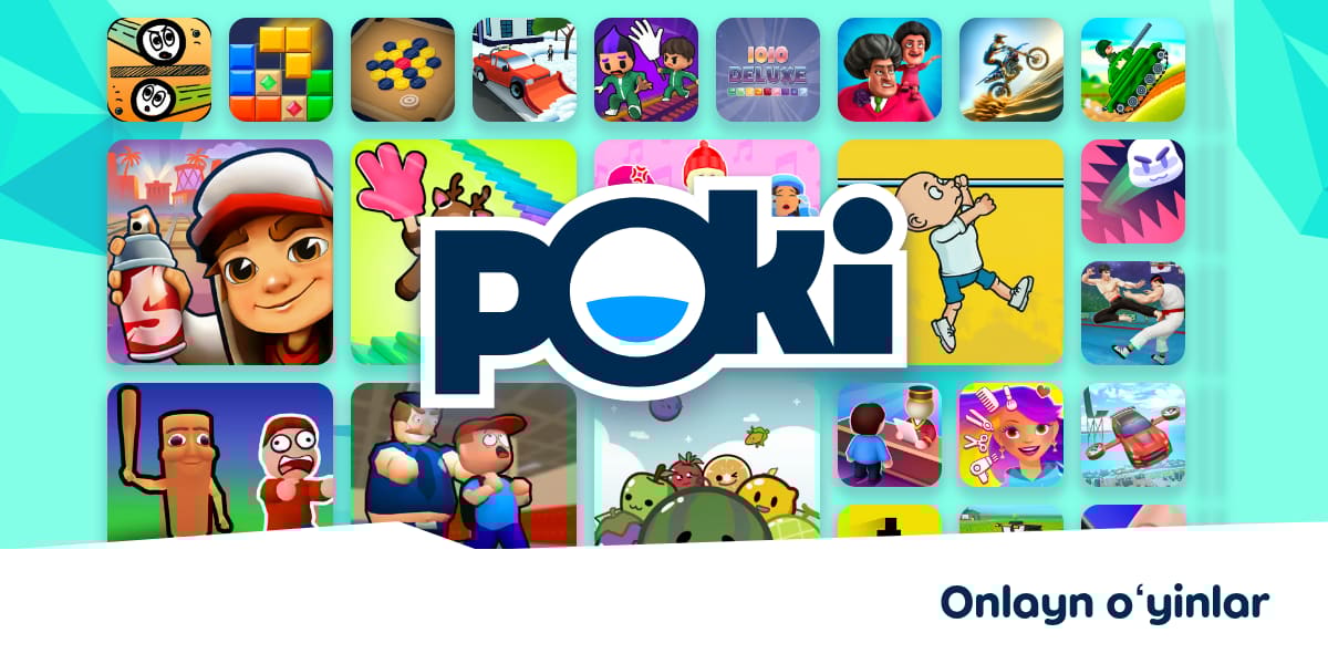 ONLAYN OʻYINLAR 🎮 - Onlayn bepul oʻynang! | Poki