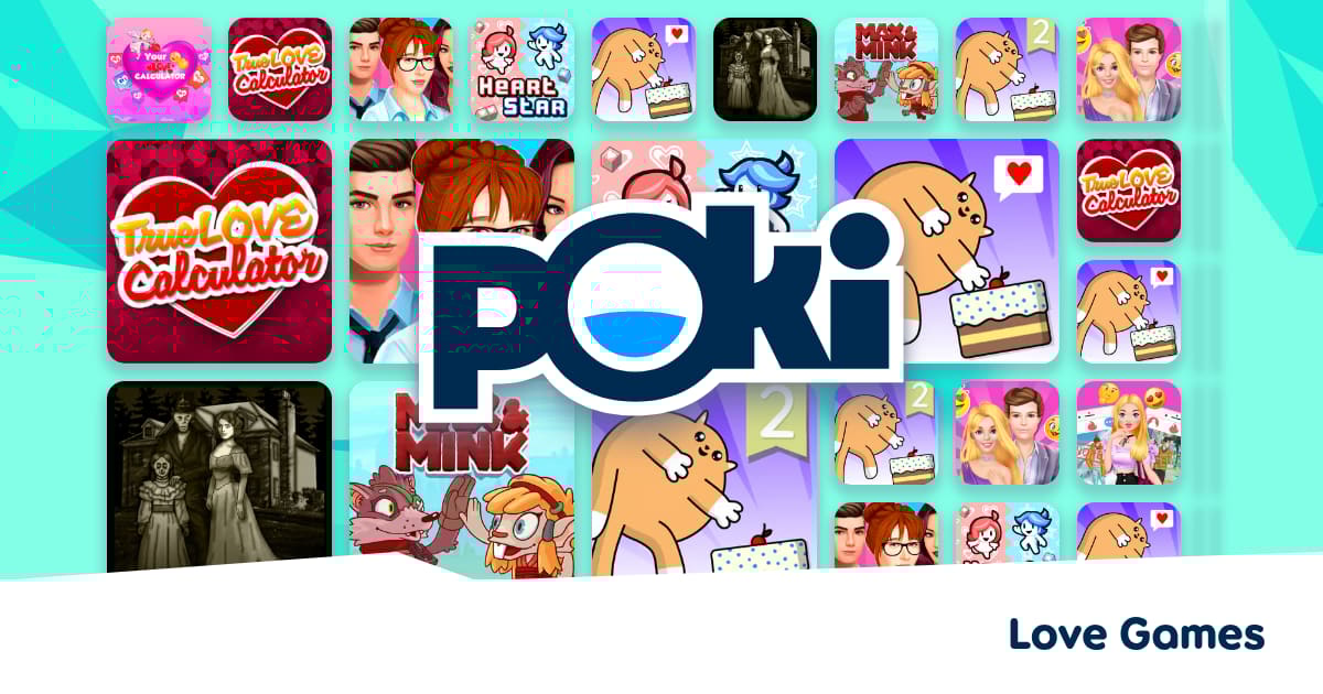 LOVE GAMES ️ - Play Online for Free! | Poki