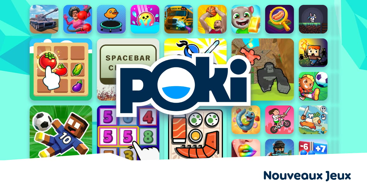 NOUVEAUX JEUX 🆕 - Jouez en Ligne Gratuitement ! | Poki