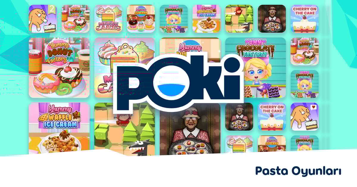 PASTA OYUNLARI 🎂 - Ücretsiz Online Oyna! | Poki
