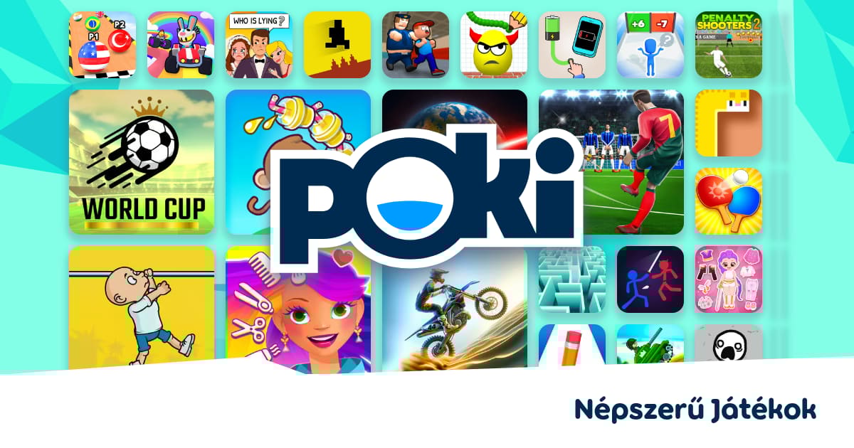 NÉPSZERŰ JÁTÉKOK 🌟 - Játssz Online Ingyen! | Poki