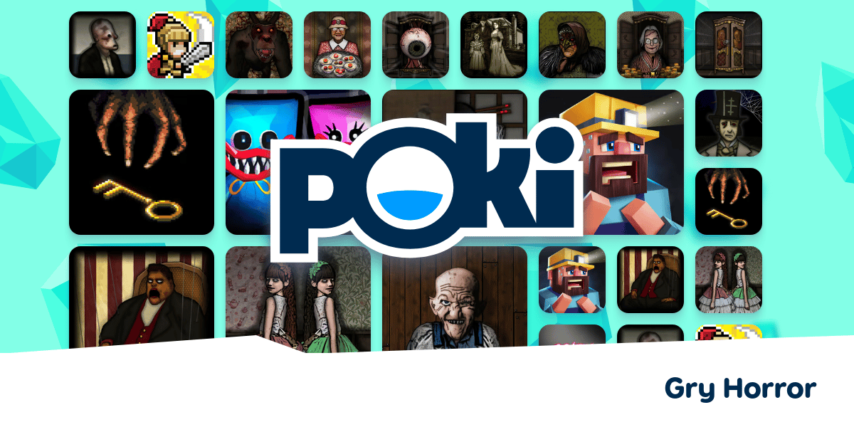GRY HORROR 😱 - Graj za Darmo Online! | Poki