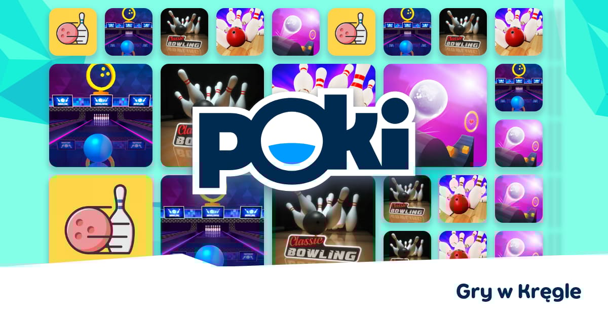 GRY W KRĘGLE 🎳 - Graj za Darmo Online! | Poki