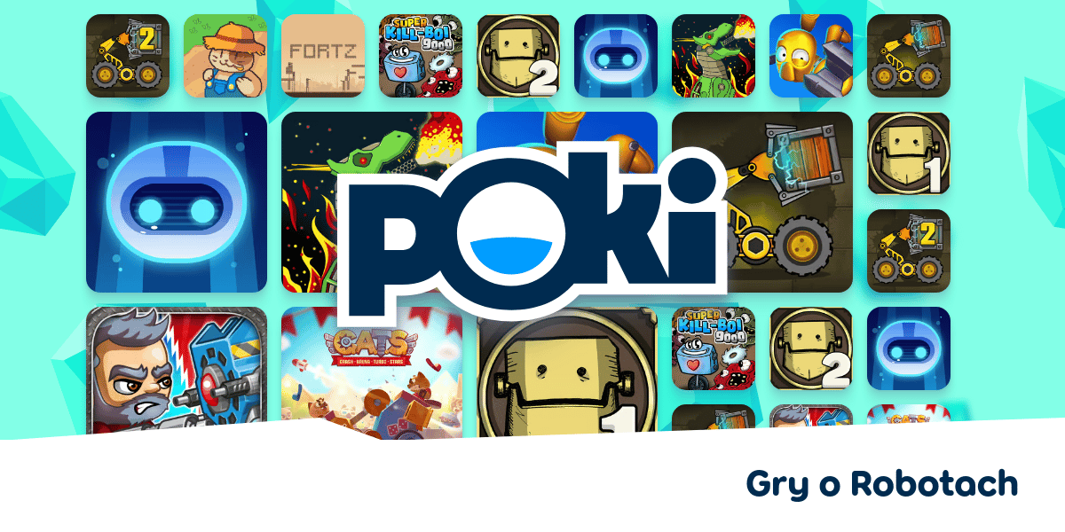 GRY O ROBOTACH 🤖 - Graj za Darmo Online! | Poki
