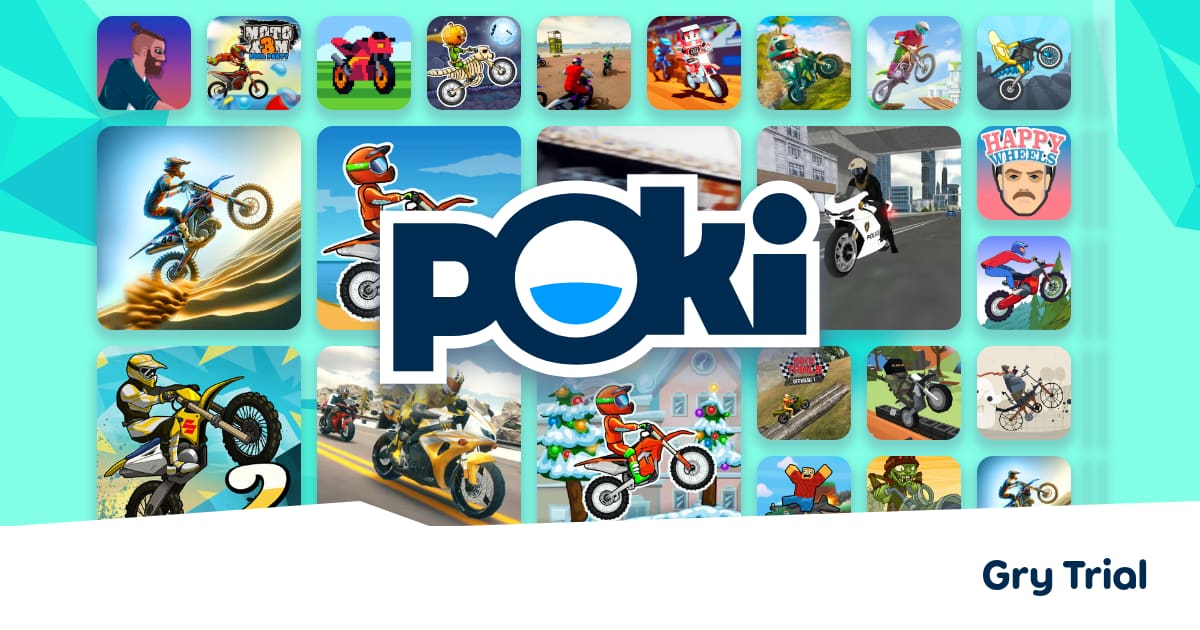 GRY TRIAL 🚲 - Graj za Darmo Online! | Poki