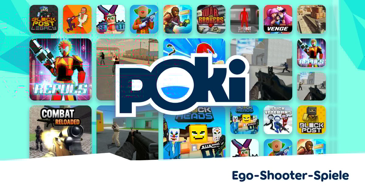 EGO-SHOOTER-SPIELE 🔫 - Online kostenlos spielen! | Poki