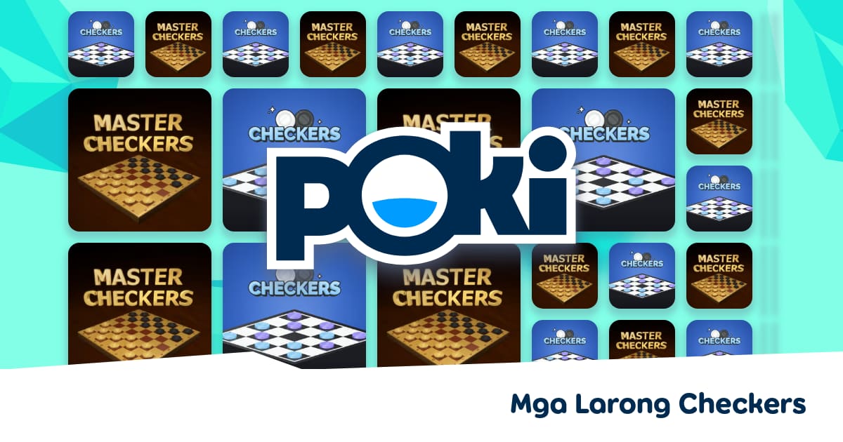 MGA LARONG CHECKERS 🏁 - Maglaro Online ng Libre! | Poki (宝玩)