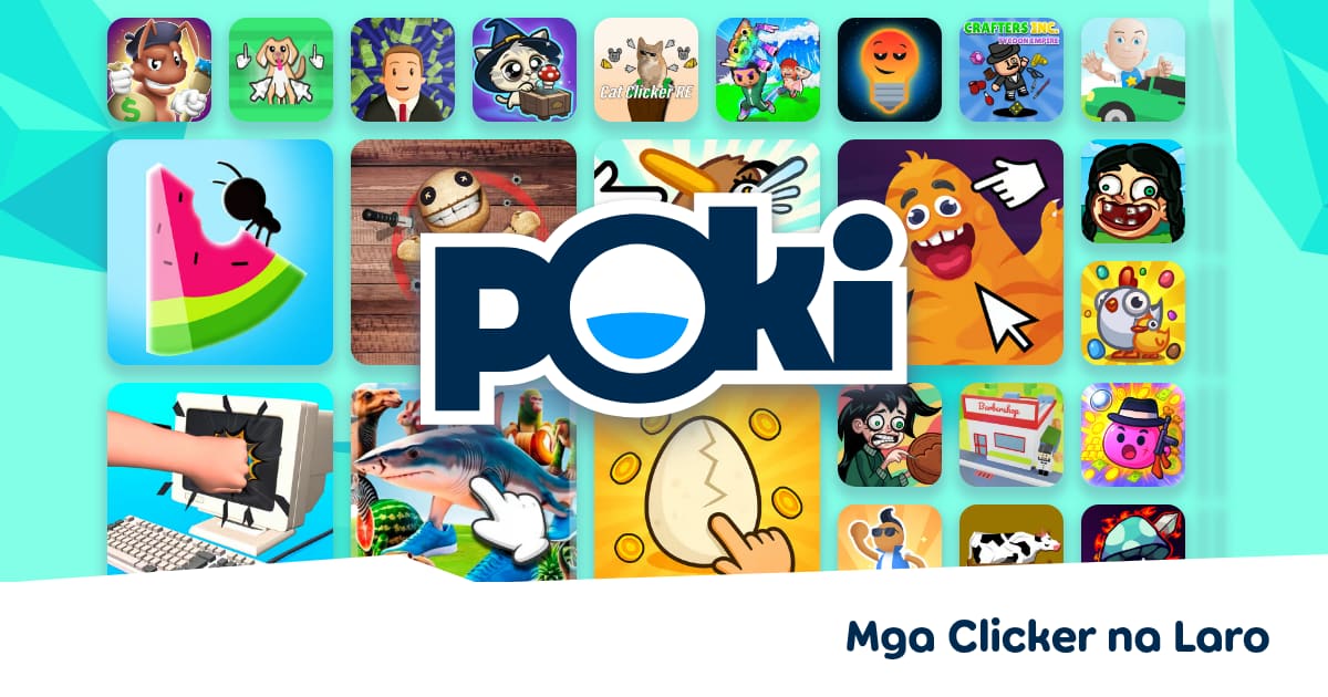 MGA CLICKER NA LARO 🖱️ - Maglaro Online ng Libre! | Poki (宝玩)