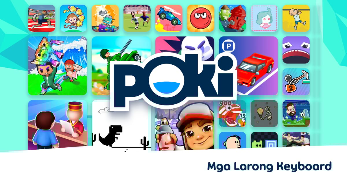 MGA LARONG KEYBOARD ⌨️ - Maglaro Online ng Libre! | Poki (宝玩)