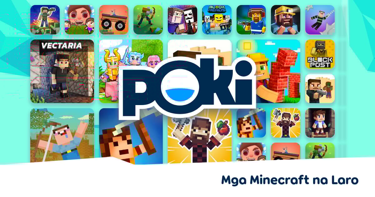 MGA MINECRAFT NA LARO 🟩 - Maglaro Online ng Libre! | Poki (宝玩)