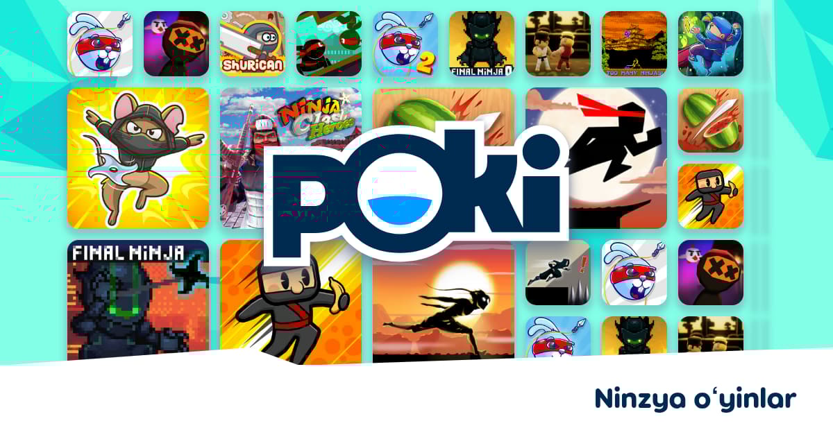 NINZYA OʻYINLAR 🥷 - Onlayn bepul oʻynang! | Poki
