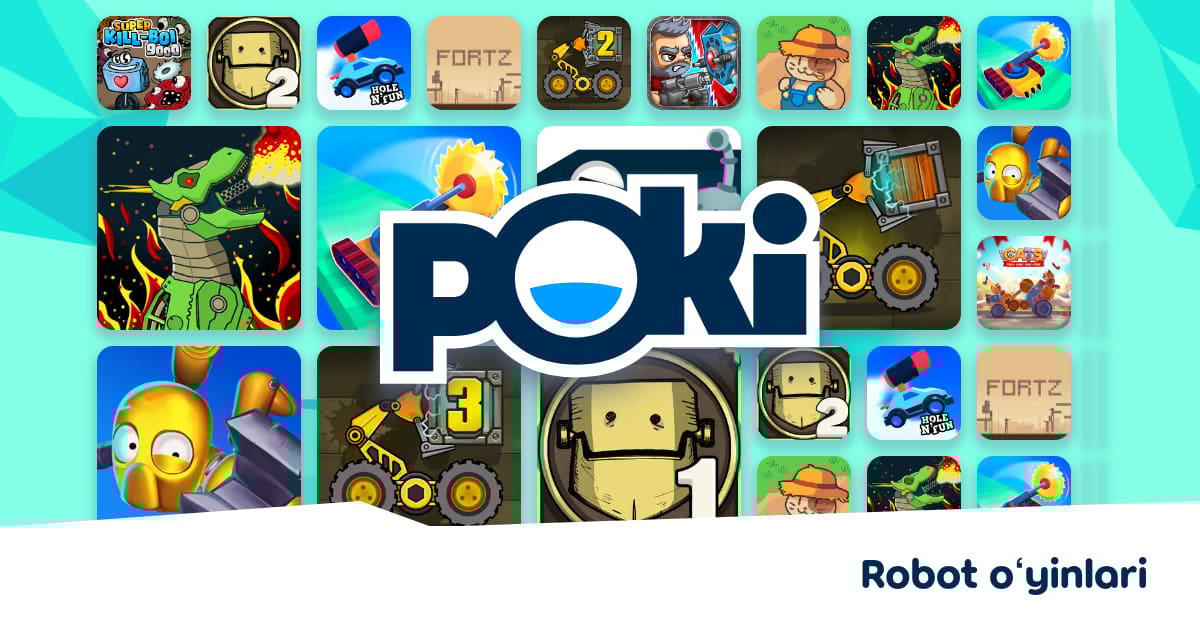 ROBOT OʻYINLARI 🤖 - Onlayn bepul oʻynang! | Poki